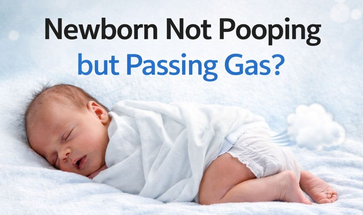 Newborn Not Pooping but Passing Gas: Causes & Tips