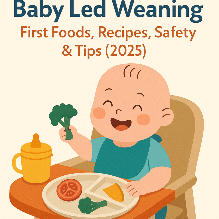 Baby Led Weaning: First Foods, Recipes, Safety & Tips (2025)